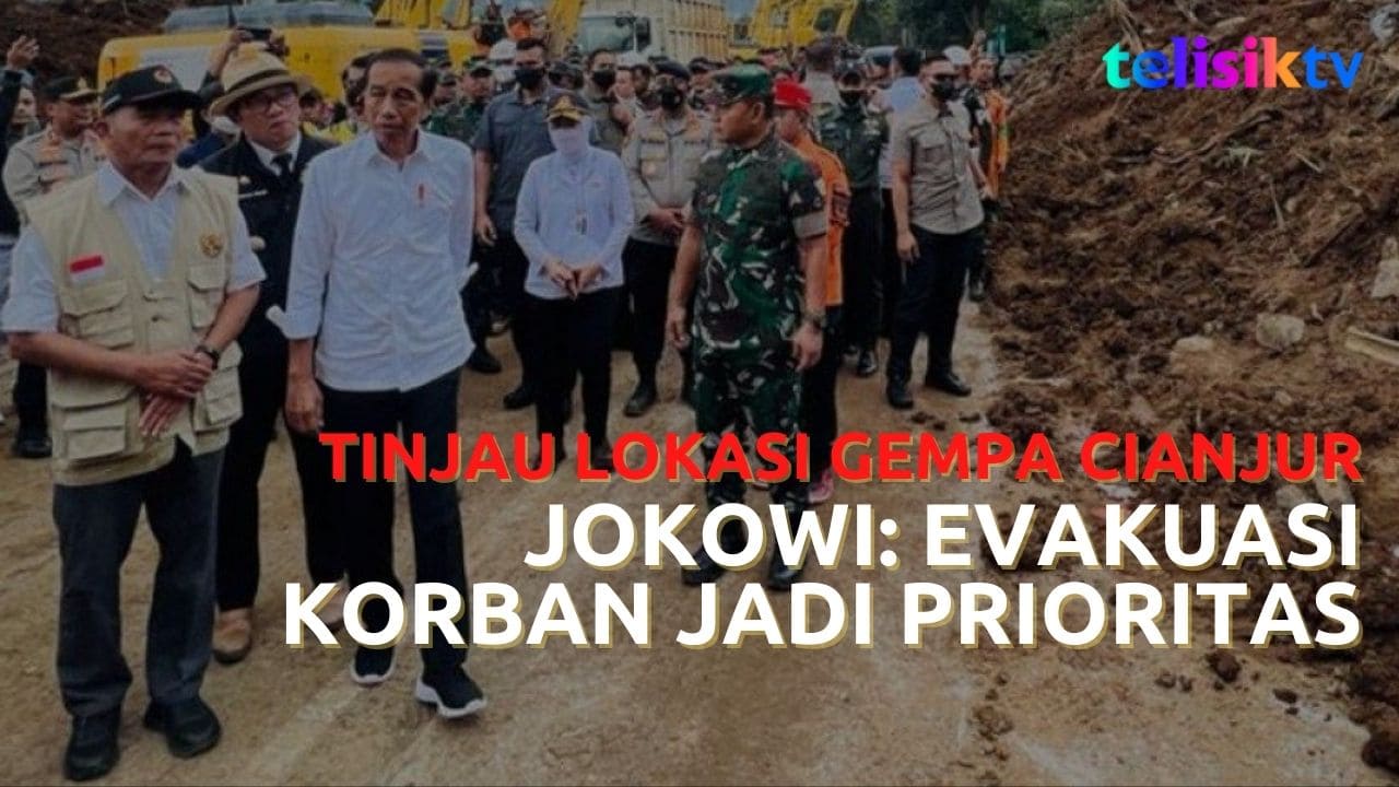 Video: Jokowi Tinjau Lokasi Terdampak Gempa Cianjur untuk Memastikan ... Video: Jokowi Tinjau Lokasi Terdampak Gempa Cianjur untuk Memastikan ...