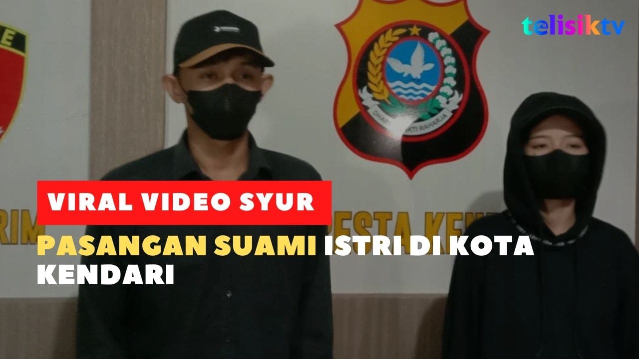 Video: Pemeran Video Syur di Kota Kendari Ternyata Pasangan Suami Istri - telisik.id