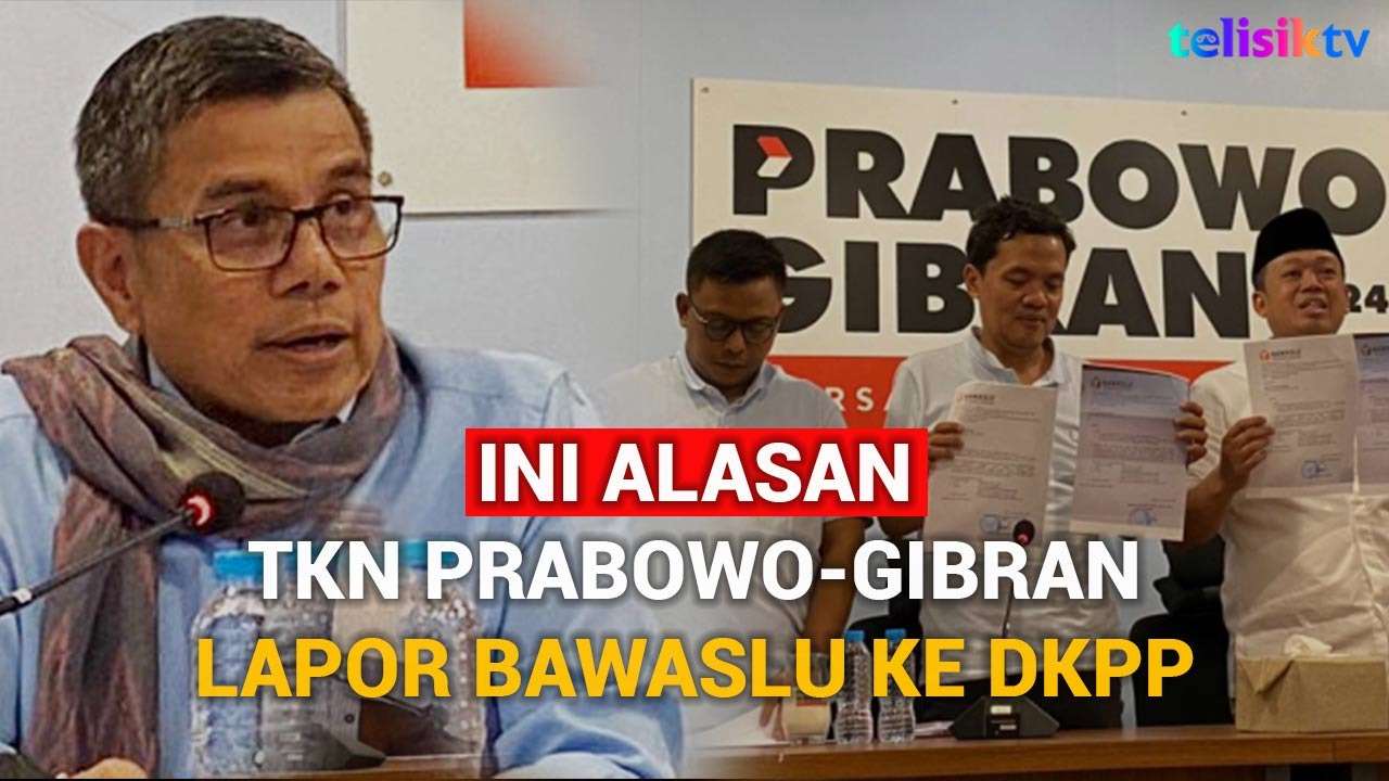 Video: TKN Prabowo-Gibran Beberkan Alasan Laporkan Bawaslu Jakpus ke DKPP - telisik.id