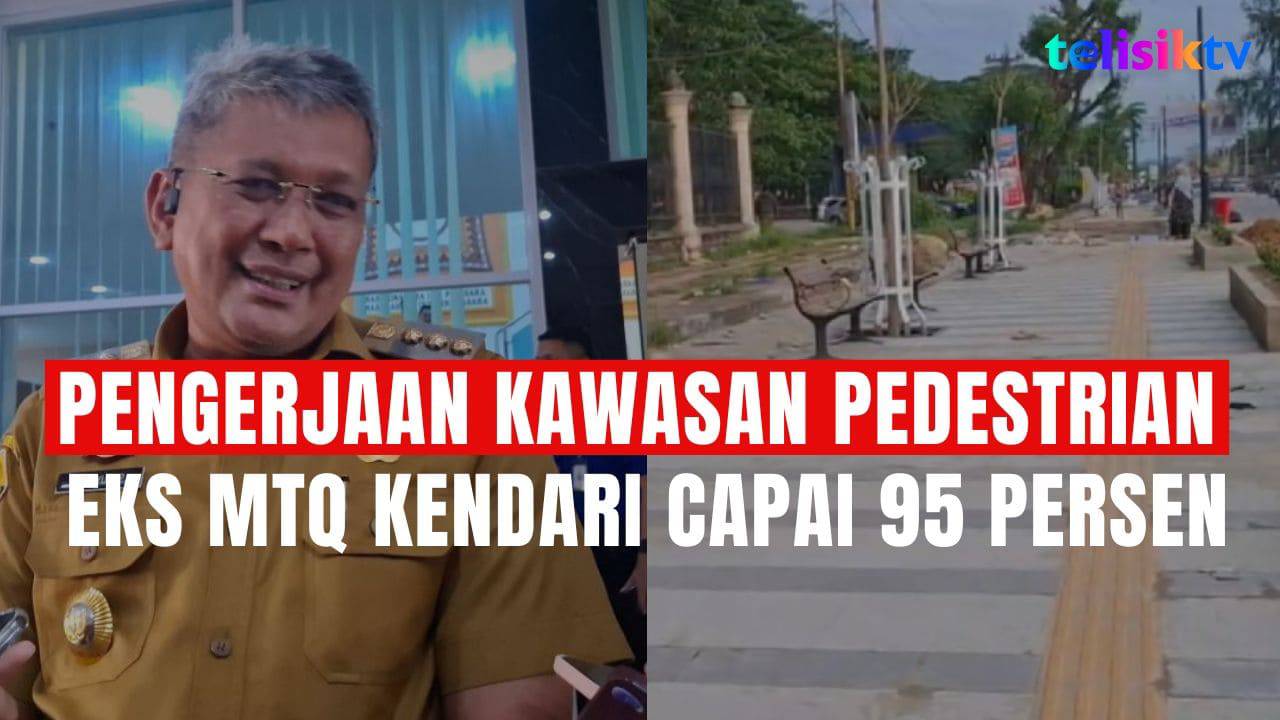 TELISIKTV: Pengerjaan Kawasan Pedestrian Eks MTQ Kendari Capai 95 Persen, Bakal Diresmikan 22 ...